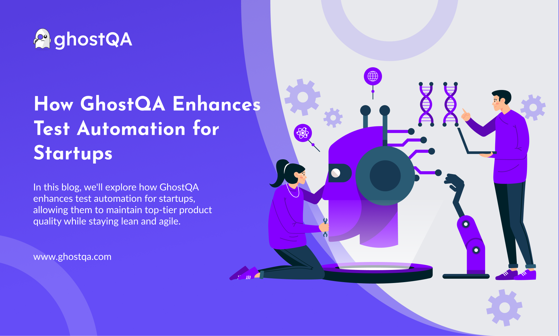 How Ghostqa Enhances Test Automation For Startups Ghost Qa